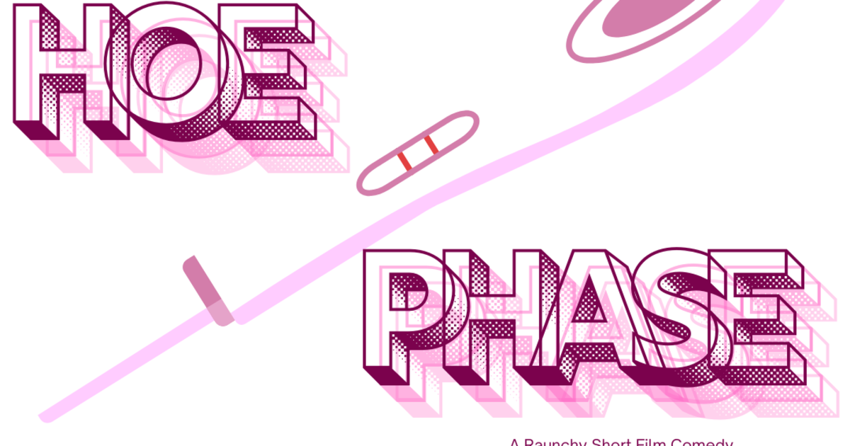HOE PHASE - A Proof of Concept Comedy | Indiegogo