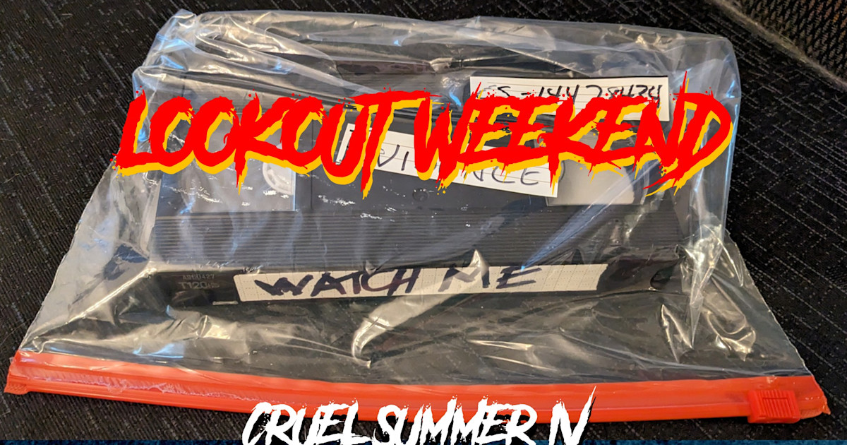LOOKOUT WEEKEND: CRUEL SUMMER IV - Final Funding | Indiegogo