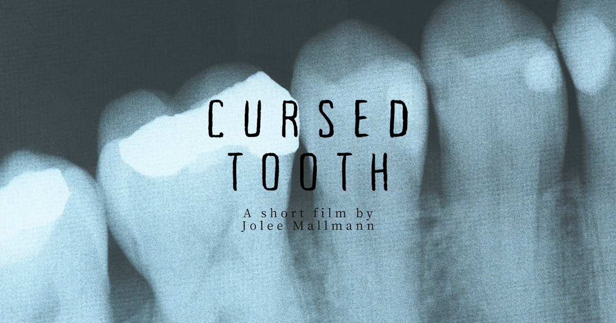 Cursed Tooth Short Film | Indiegogo