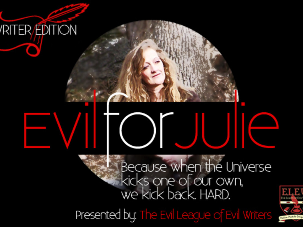 Evil for Julie - Writer Edition | Indiegogo