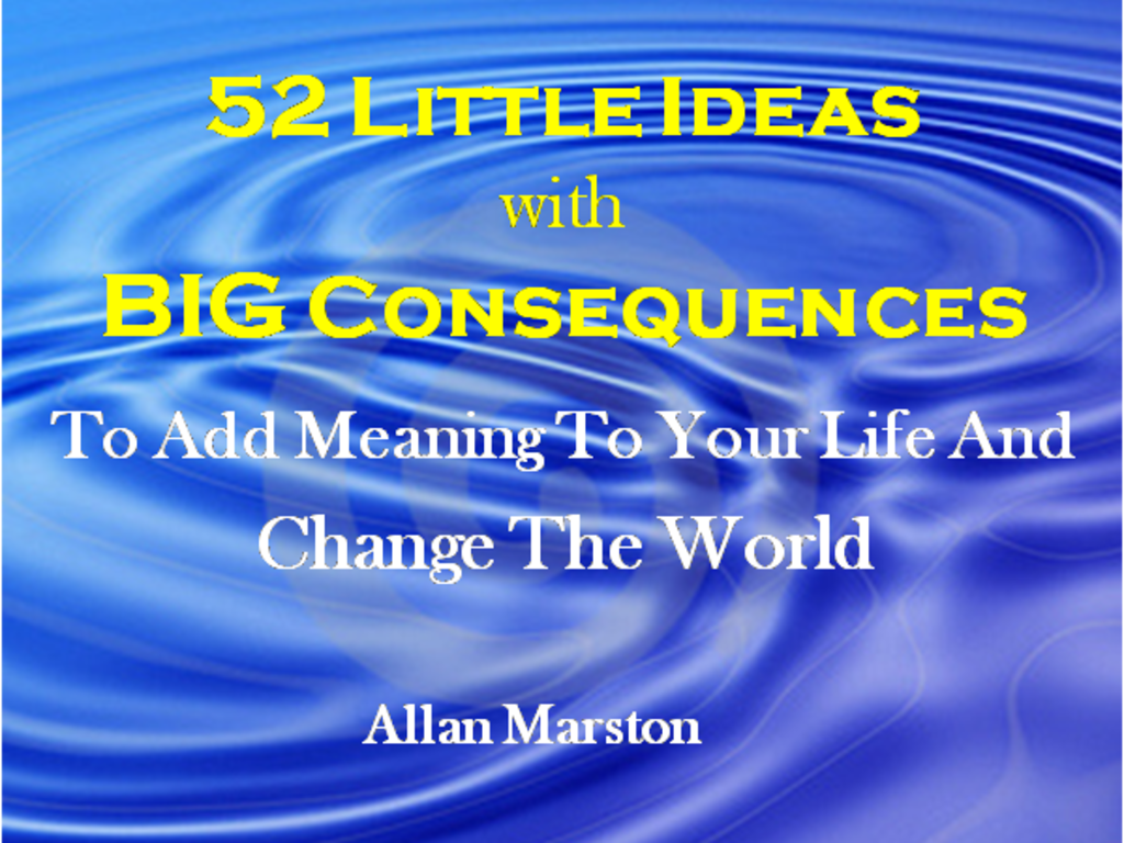 52 Little Ideas with BIG Consequences | Indiegogo