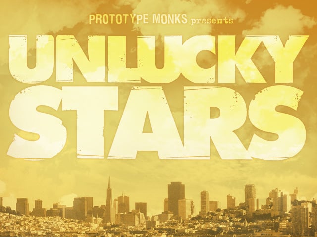 UNLUCKY STARS | Indiegogo