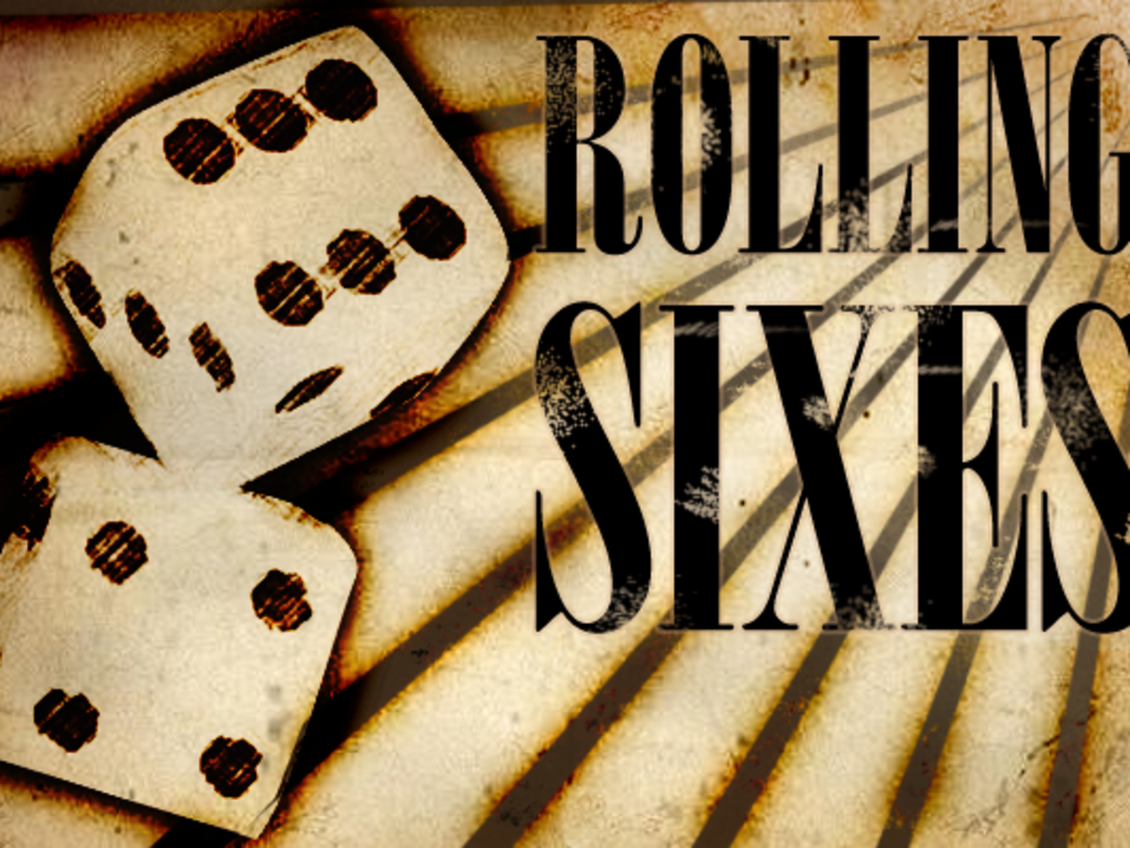 Rolling Sixes | Indiegogo