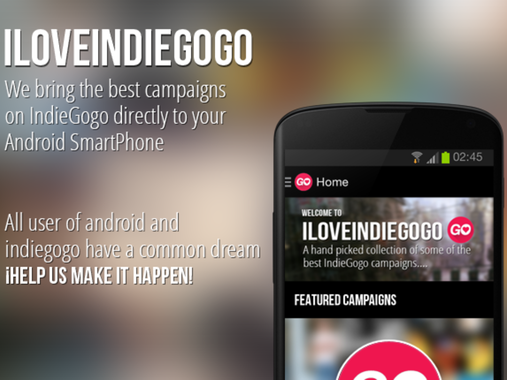 iLoveIndieGogo Android App | Indiegogo