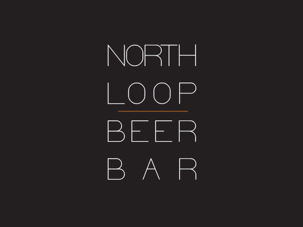 North Loop Beer Bar | Indiegogo