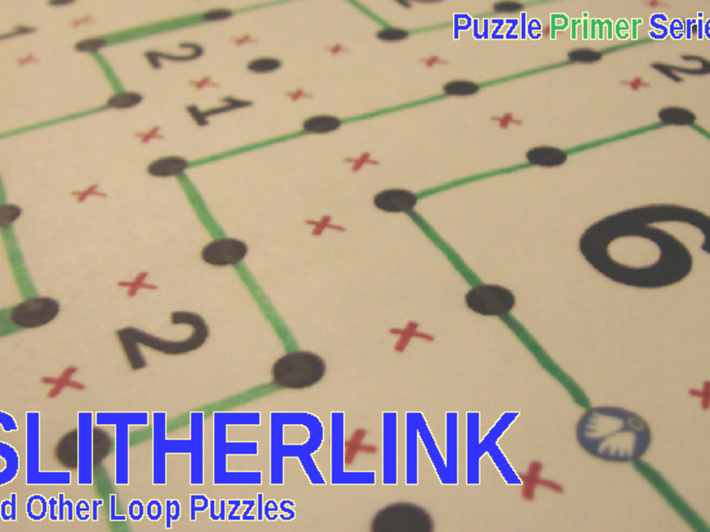 Puzzle Primer Series: Slitherlink and Other Loop Puzzles | Indiegogo