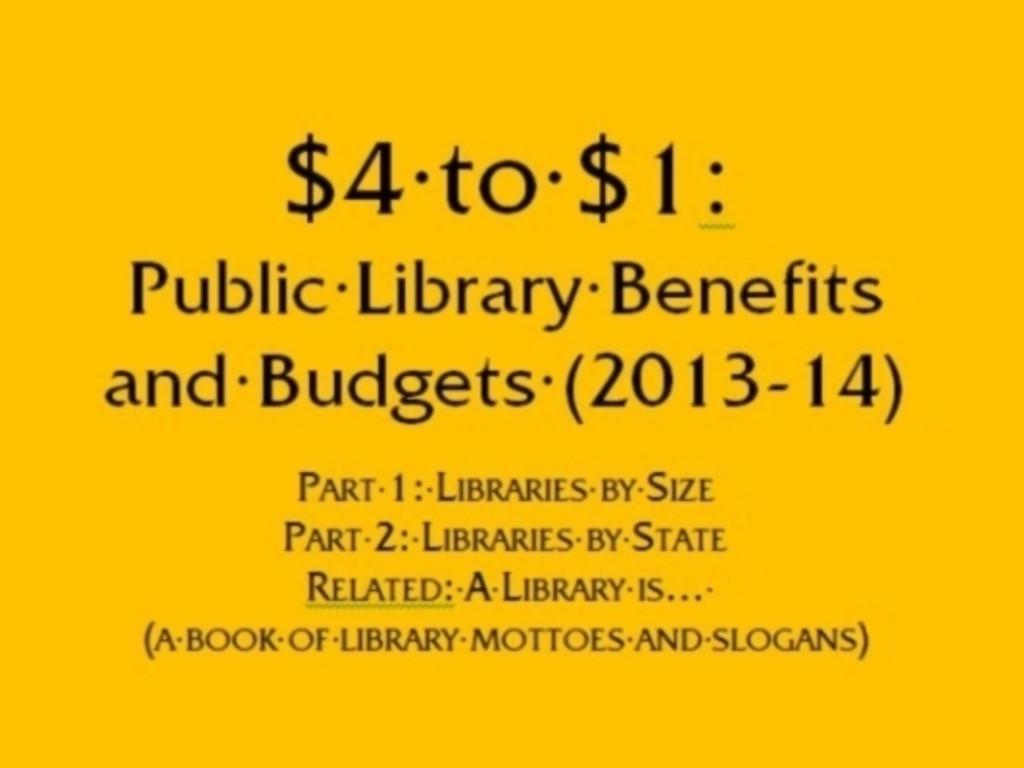 $4 to $1: Public Library Benefits and Budgets | Indiegogo
