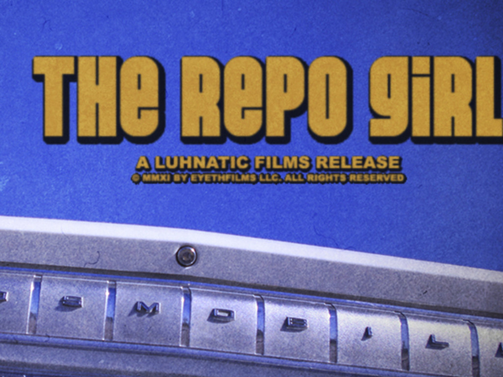 The Repo Girl! | Indiegogo