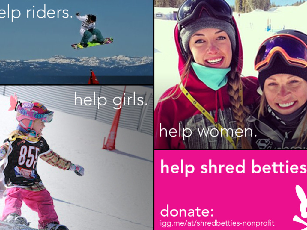 Shred Betties - Help riders. Help women. Help girls. | Indiegogo