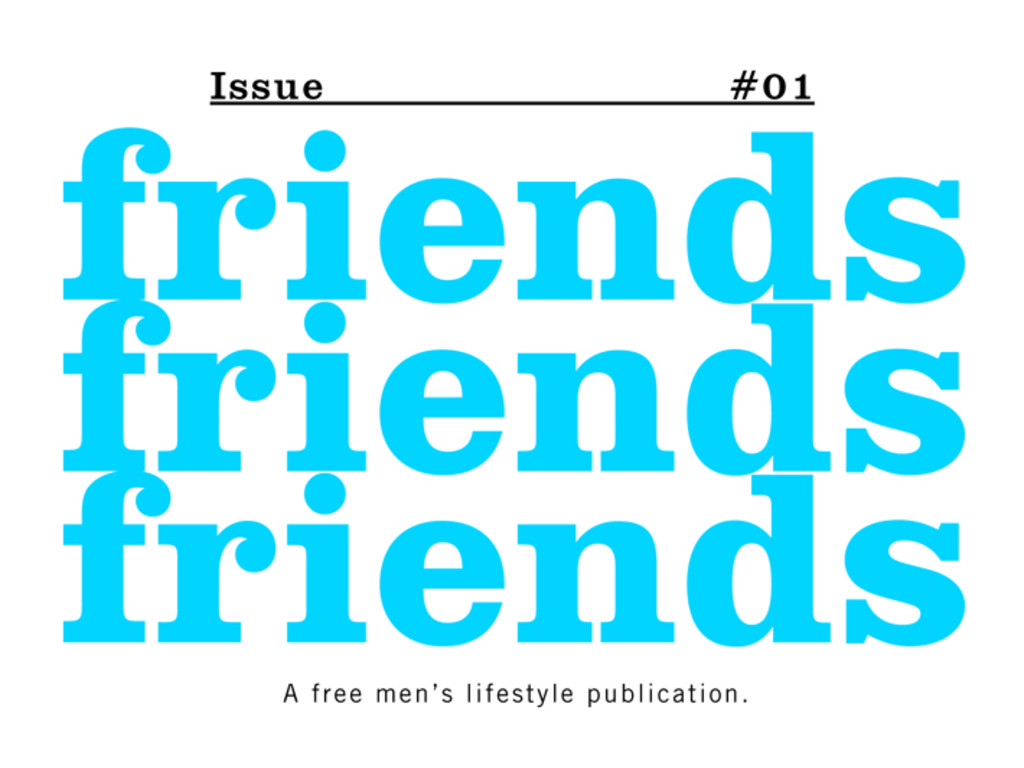 FRIENDS Issue 01 | Indiegogo