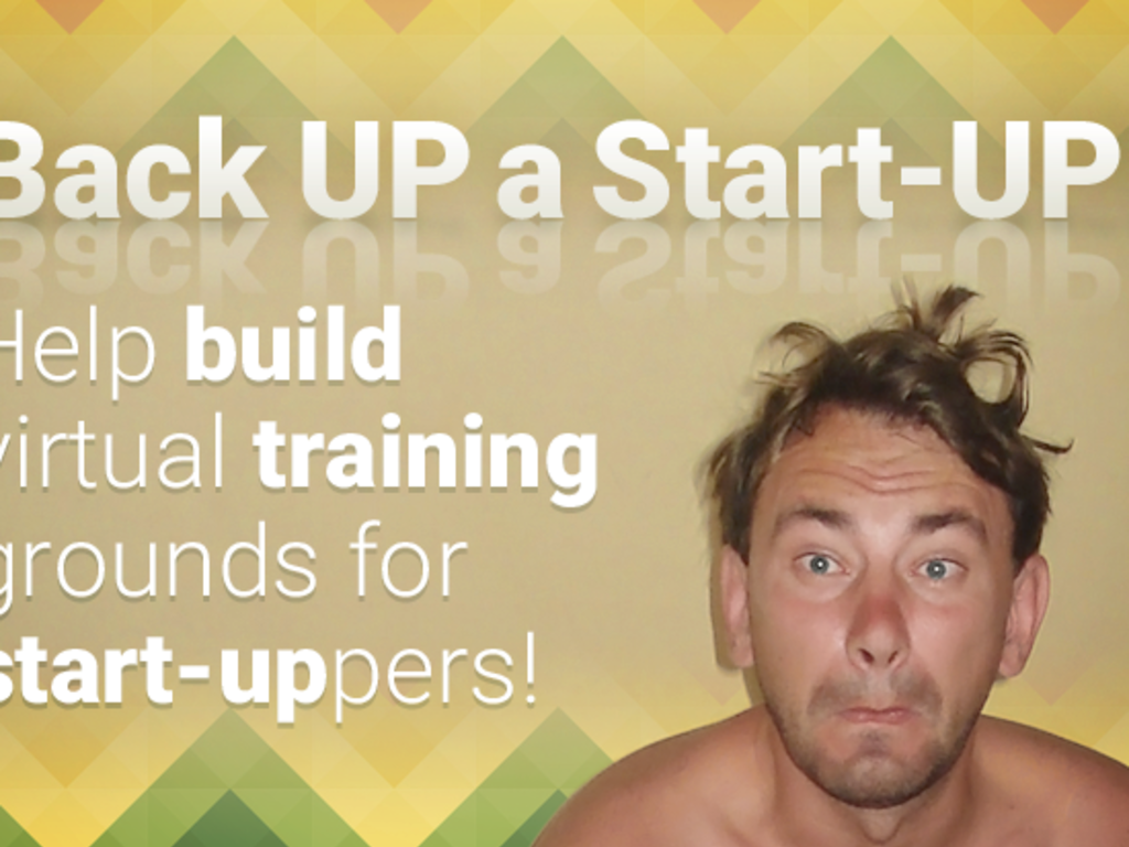 Back UP a Start-UP! | Indiegogo
