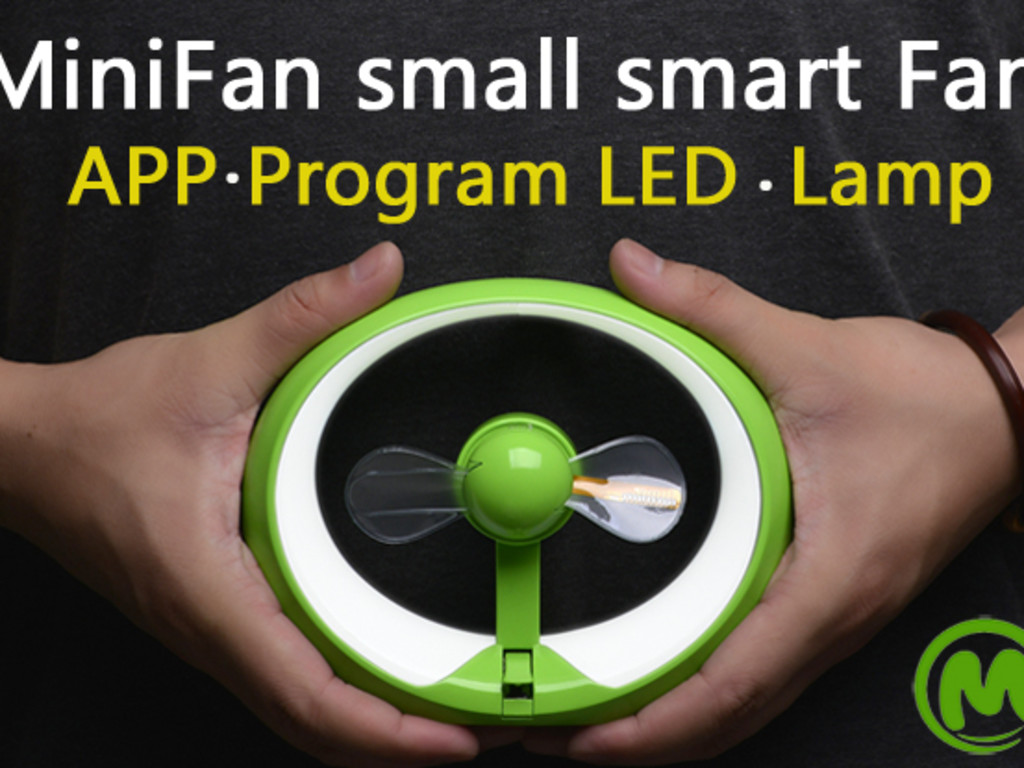MiniFan Smart&small Fan with lamp | Indiegogo