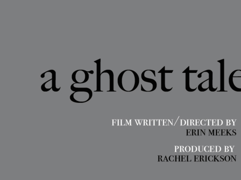 A Ghost Tale: Short Film | Indiegogo