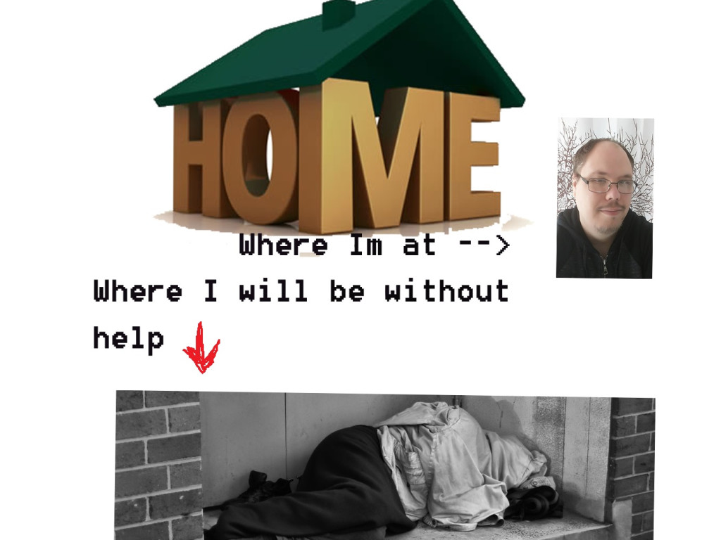 Help Before im Homeless $1 Helps | Indiegogo