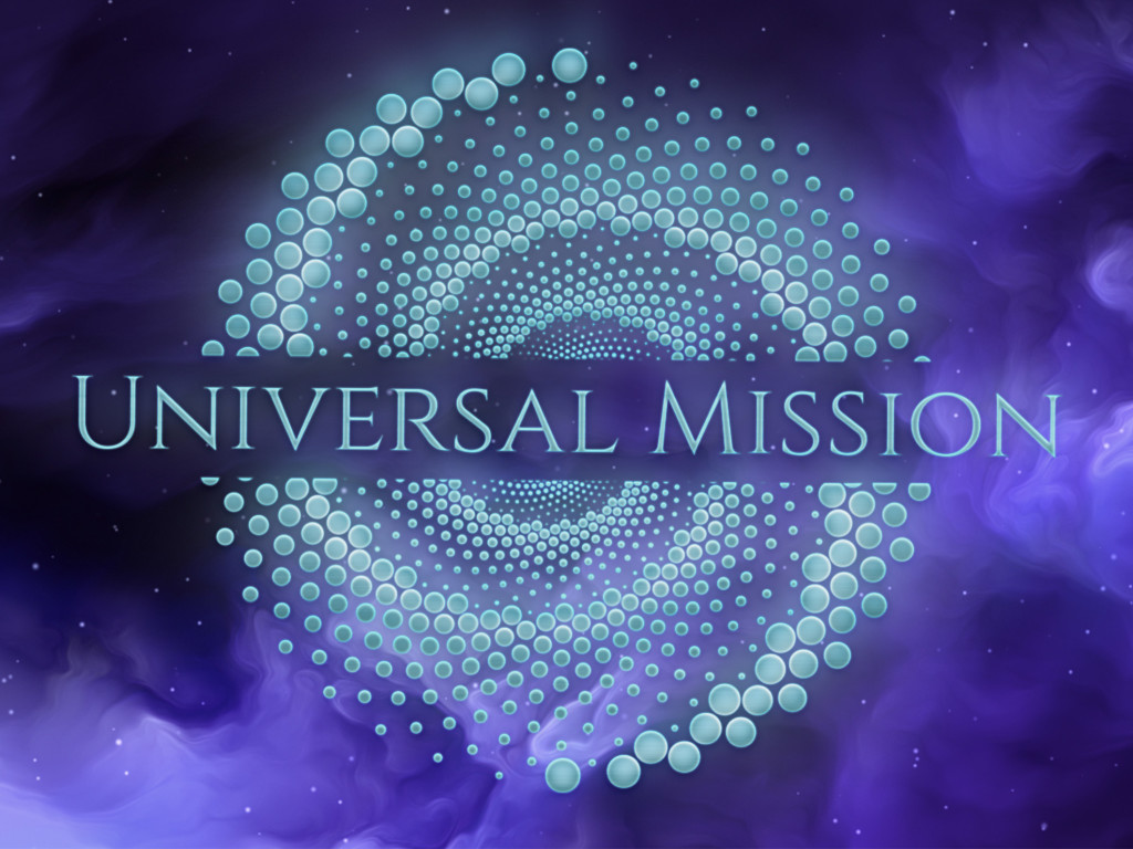Universal Mission- Seed Funding | Indiegogo