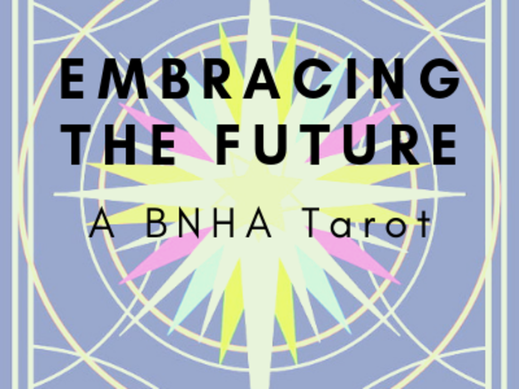 Embrace the Future: A BNHA Tarot Deck | Indiegogo Embrace the Future: A BNHA Tarot Deck | Indiegogo