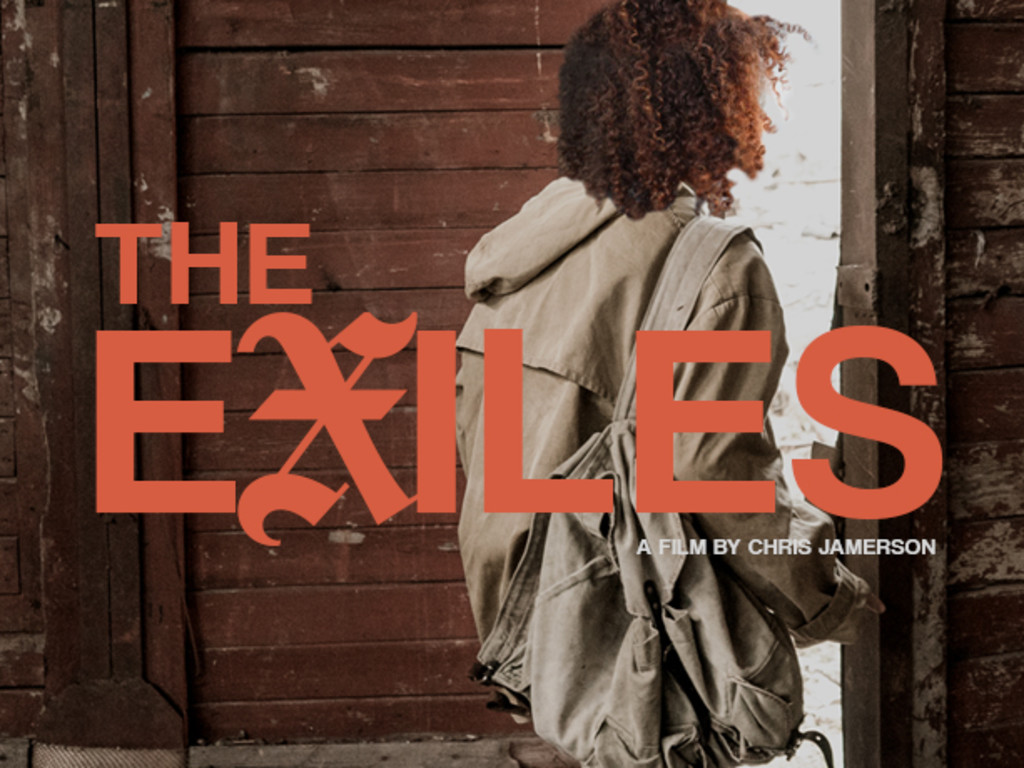 The Exiles: Film | Indiegogo