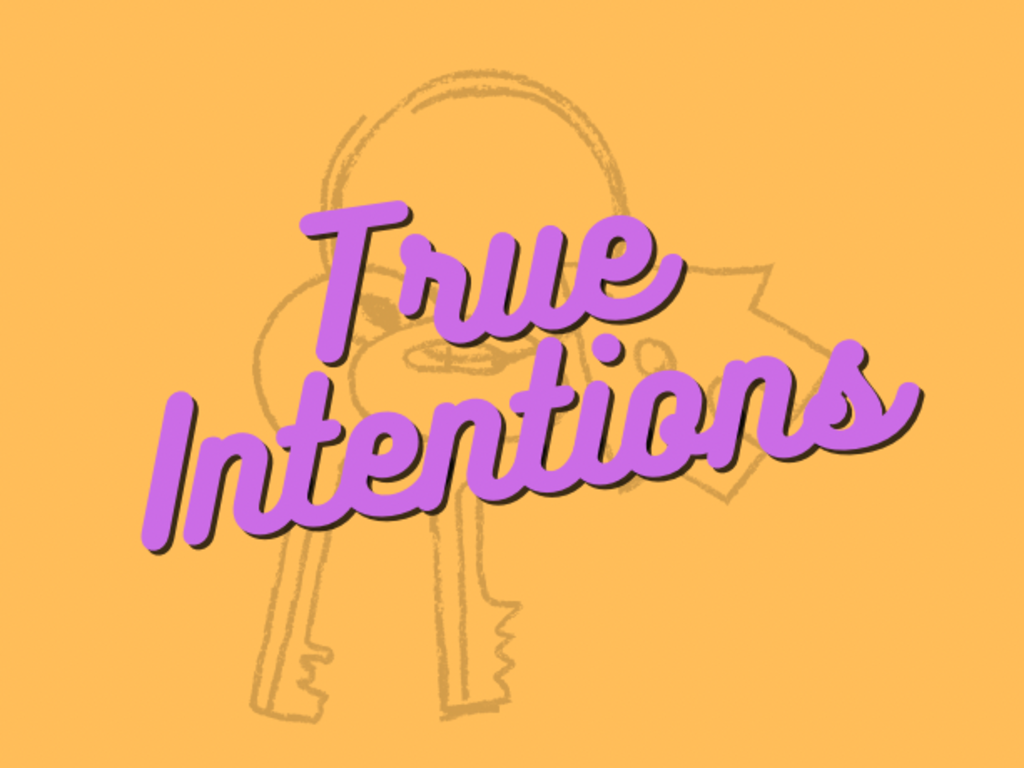 True Intentions | Indiegogo
