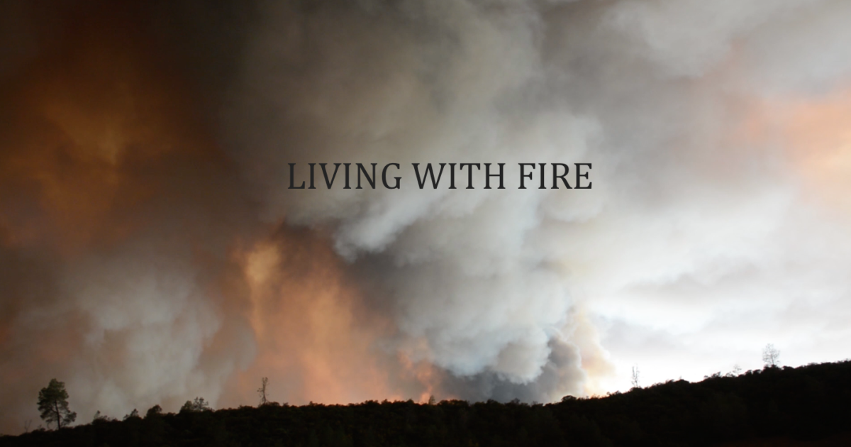 Living With Fire | Indiegogo