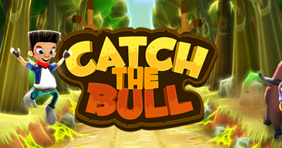 Endless Running Games-Catch the Bull | Indiegogo