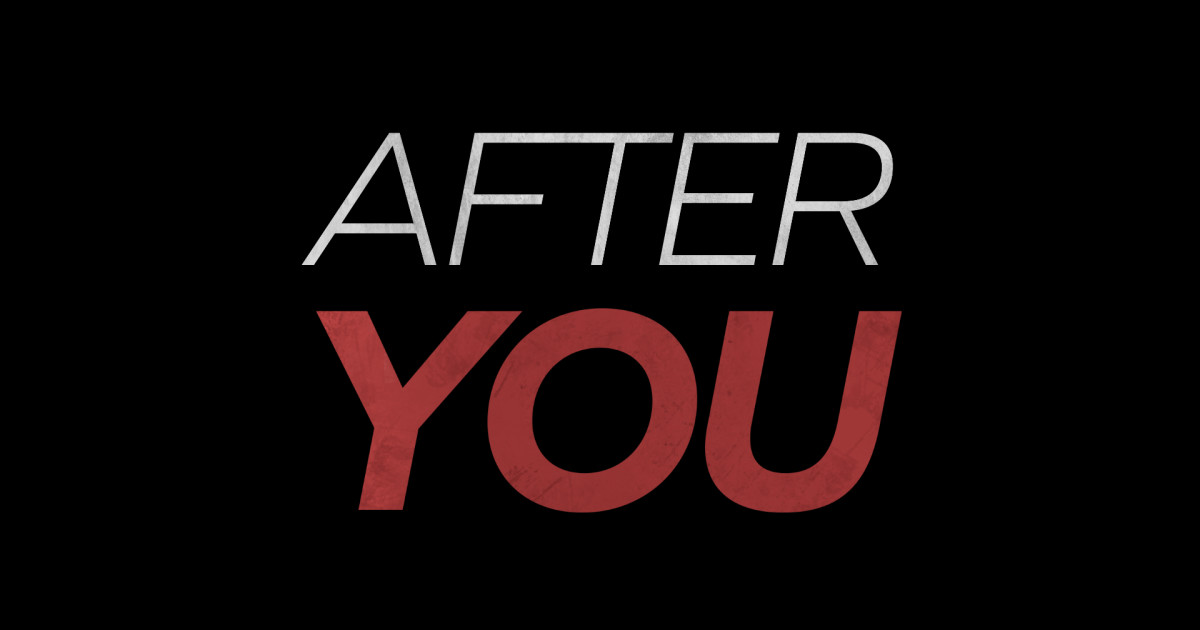 After You | Indiegogo