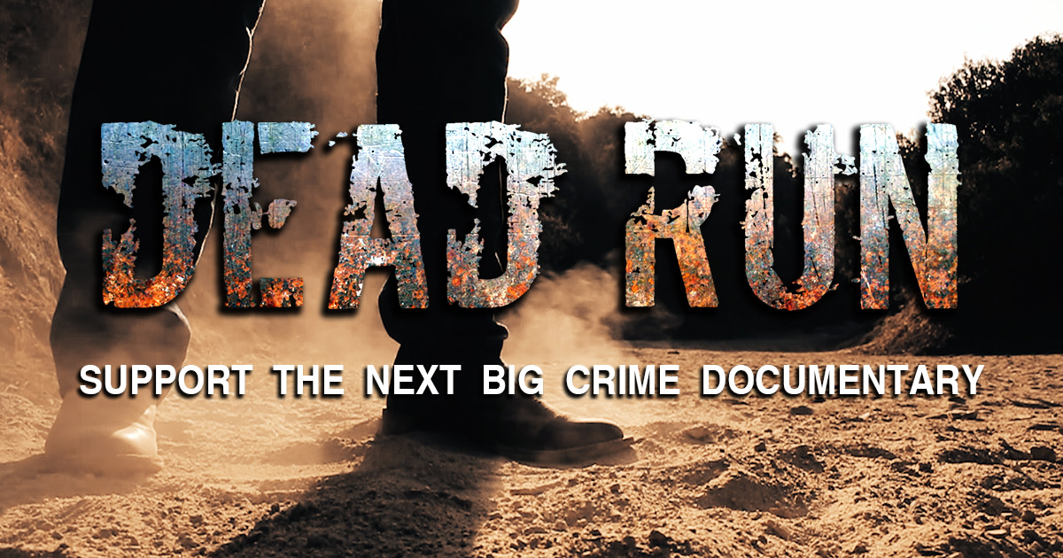 'DEAD RUN' Documentary | Indiegogo