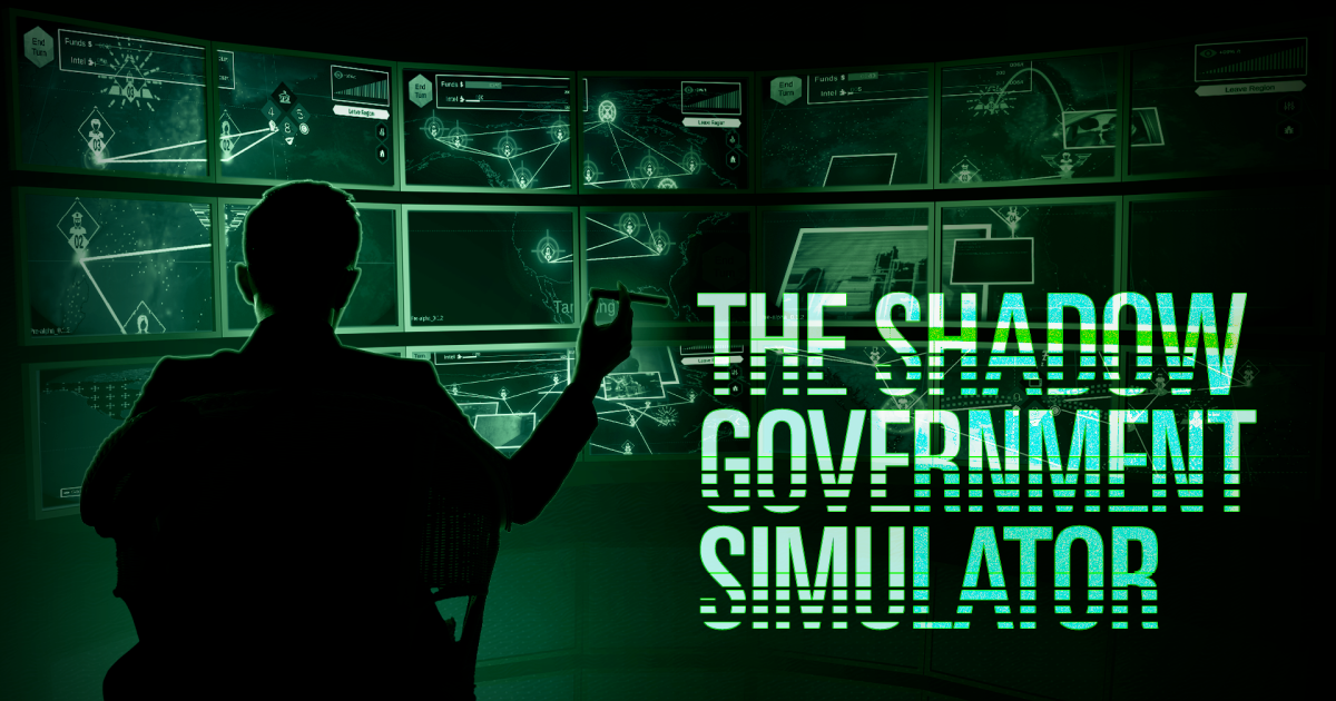 The Shadow Government Simulator | Indiegogo