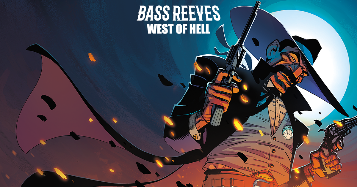 Bass Reeves: West of Hell | Indiegogo