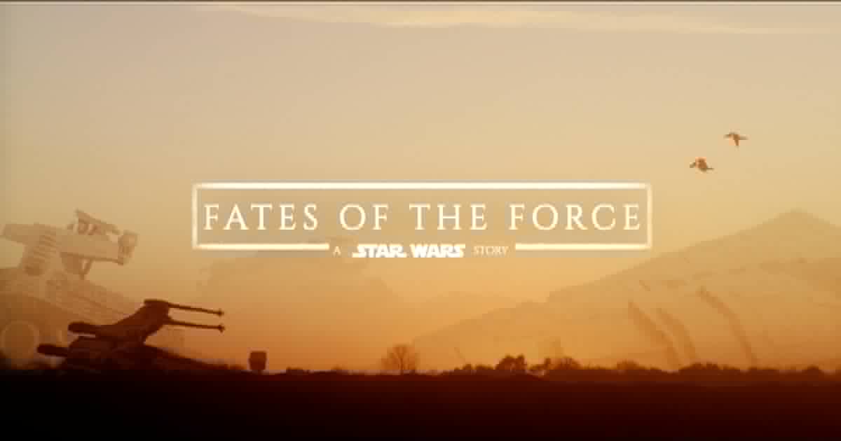 Star Wars - Fates of the Force - Short Film | Indiegogo