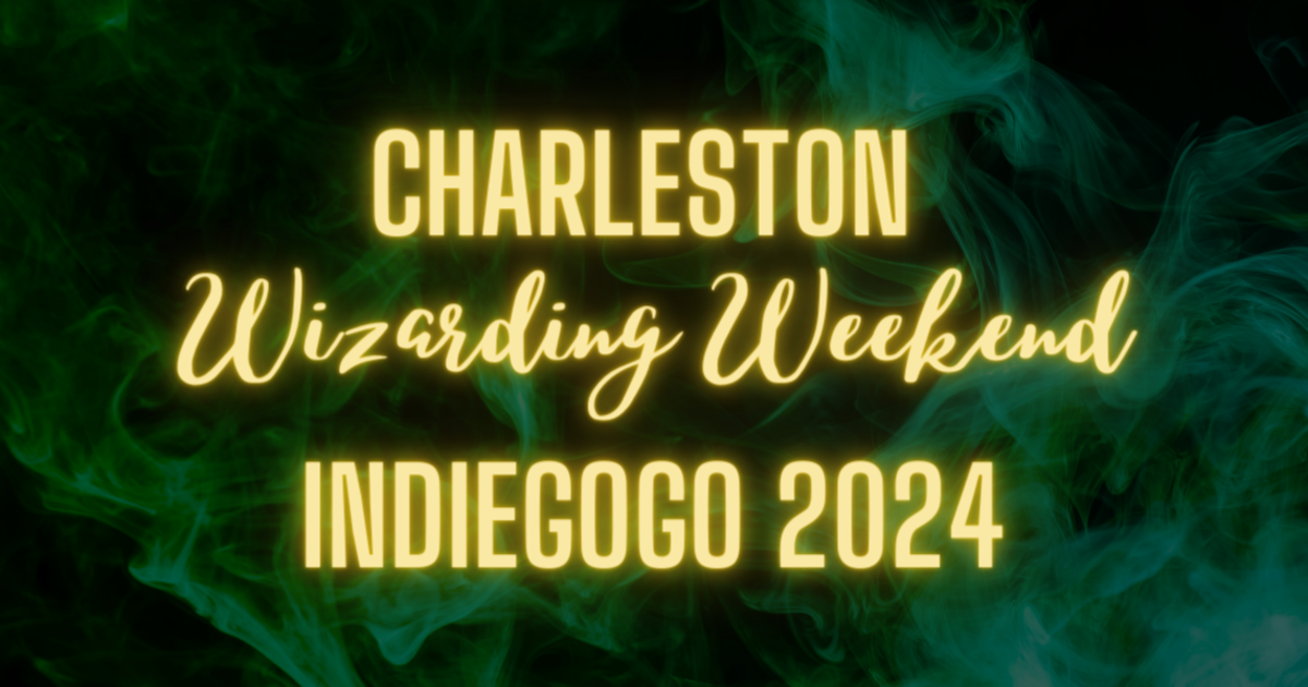 2024 Charleston Wizarding Weekend | Indiegogo