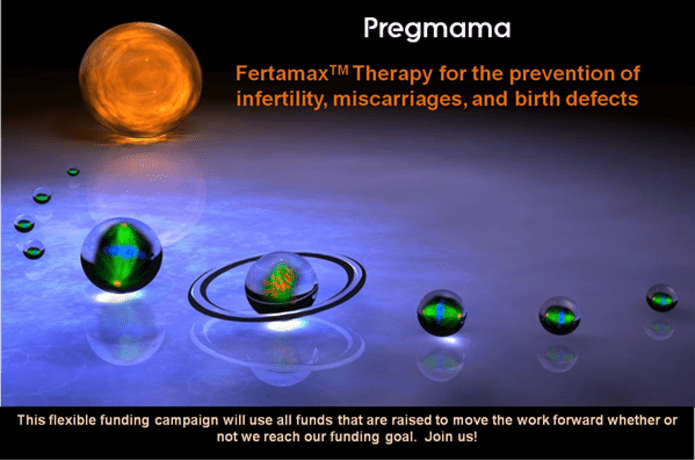 Develop Pregmama's therapy to prevent miscarriage, infertility & birth ...