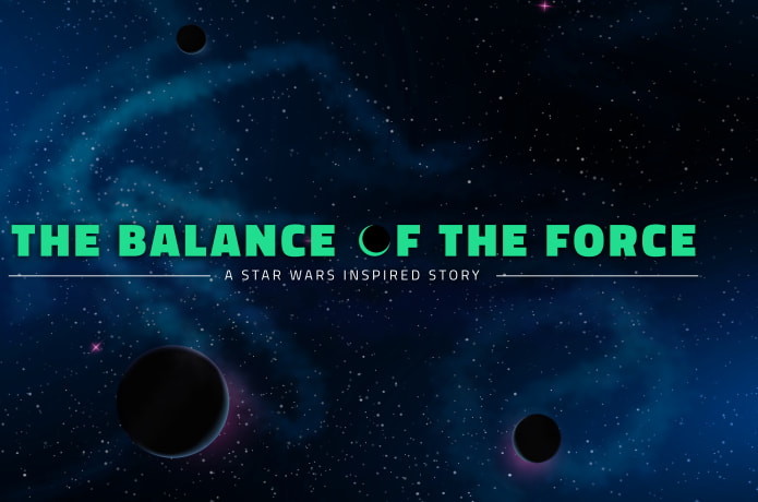 The Balance of the Force - A Star Wars Fan Film | Indiegogo