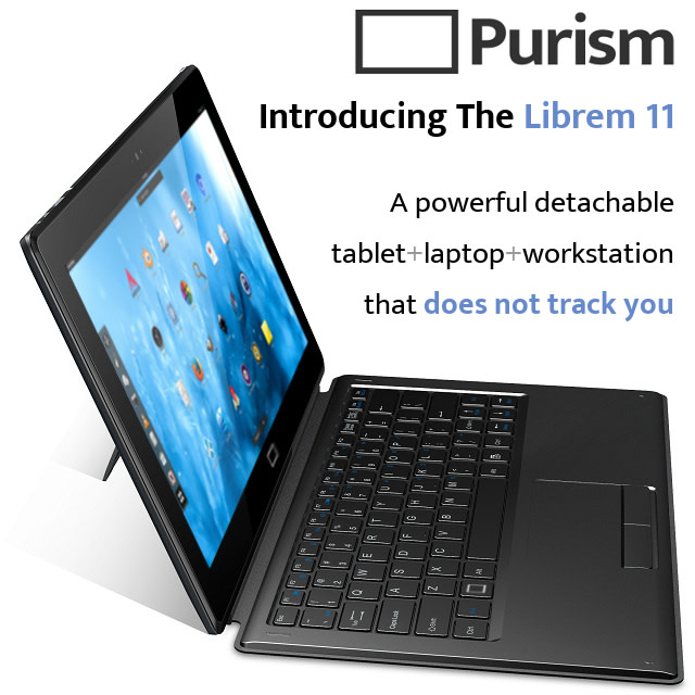 Librem 2-in-1 Tablet that Does Not Track You | Indiegogo