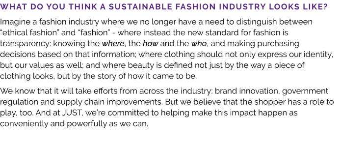 Project JUST: Let's Change The Way We Shop | Indiegogo