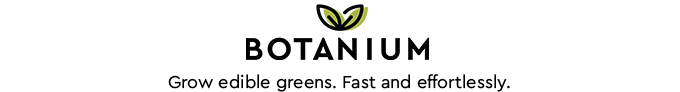 Botanium - Grow Edible Greens. Fast & Effortlessly | Indiegogo
