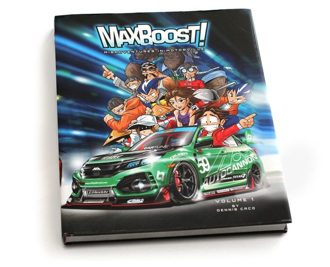 Max Boost! The Original Import Tuner Racing Comic | Indiegogo