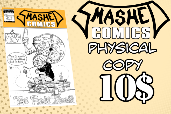 Smashed Comics The First Dump and The NOBDYS | Indiegogo