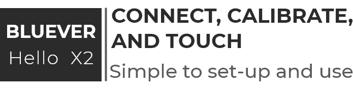 BLUEVER Hello X2: Turn Any Monitor Into A Touch | Indiegogo