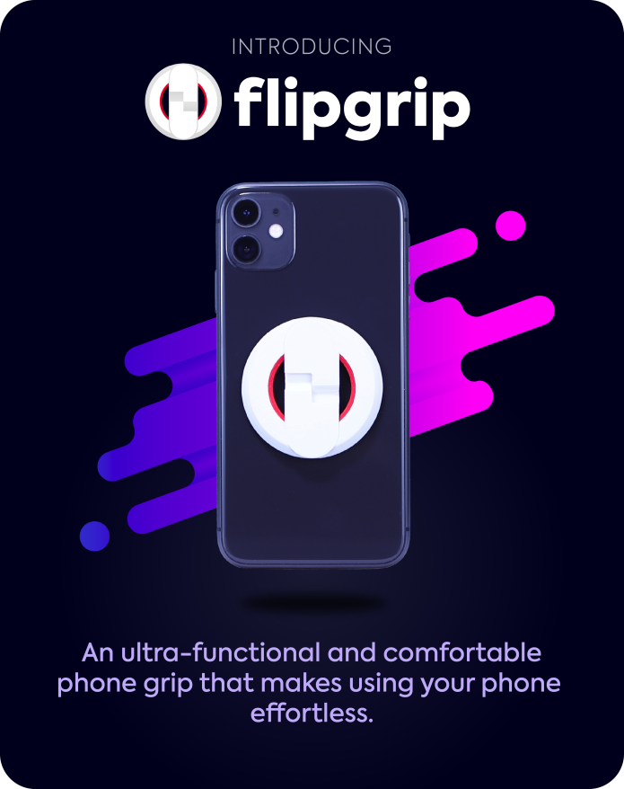 FlipGrip - Grip Your Phone Like Never Before | Indiegogo
