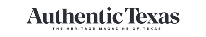 Authentic Texas, the heritage magazine of Texas | Indiegogo