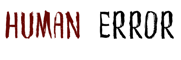 Human Error Season One | Indiegogo