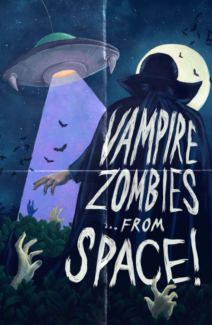 Vampire Zombies ... from Space! | Indiegogo