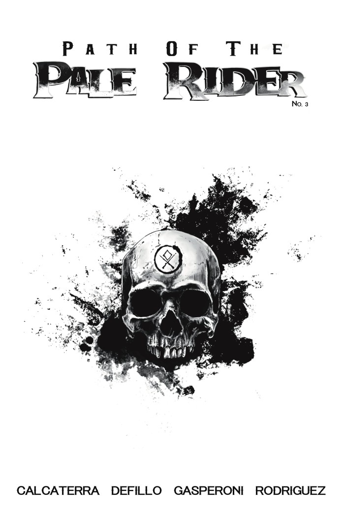 Path of the Pale Rider - Issues 1 -3 | Indiegogo