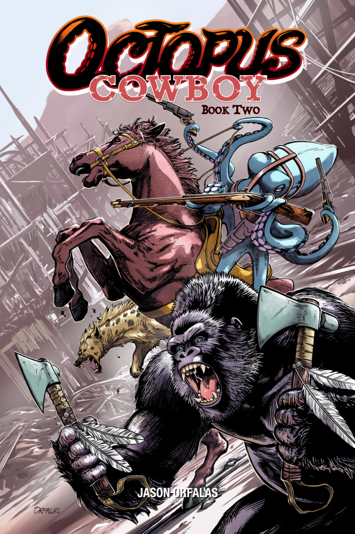 OCTOPUS COWBOY Book 2 | Indiegogo