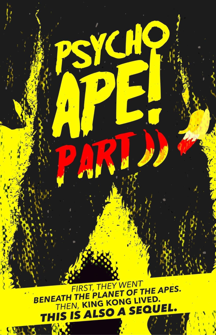 Psycho Ape! Part II: The Wrath of Kong | Indiegogo