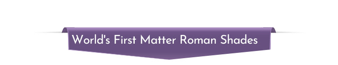 Graywind Matter: World's First Matter Roman Shades | Indiegogo
