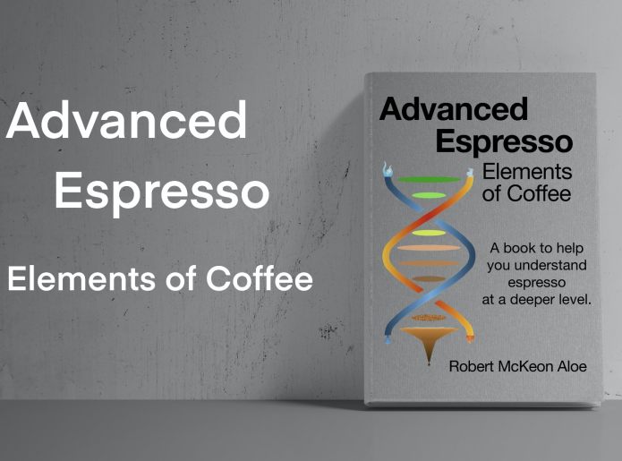 Advanced Espresso: Elements of Coffee | Indiegogo
