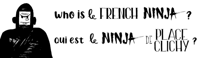 Le FRENCH NINJA - A True Story | Indiegogo