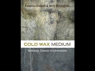 Cold Wax Medium: The Book | Indiegogo